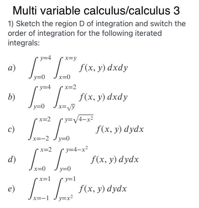 Solved Multi variable calculus/calculus 3 1) Sketch the | Chegg.com