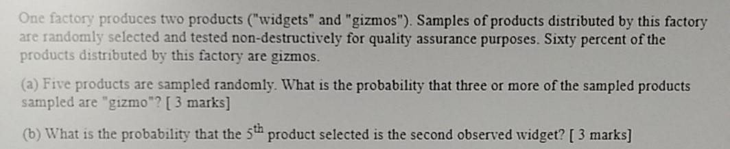 Solved One factory produces two products ("widgets" and | Chegg.com
