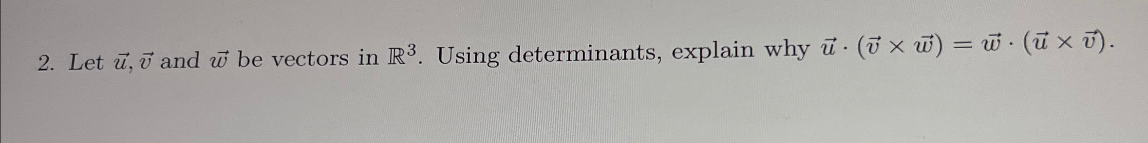 Solved Let vec(u),vec(v) ﻿and vec(w) ﻿be vectors in R3. | Chegg.com