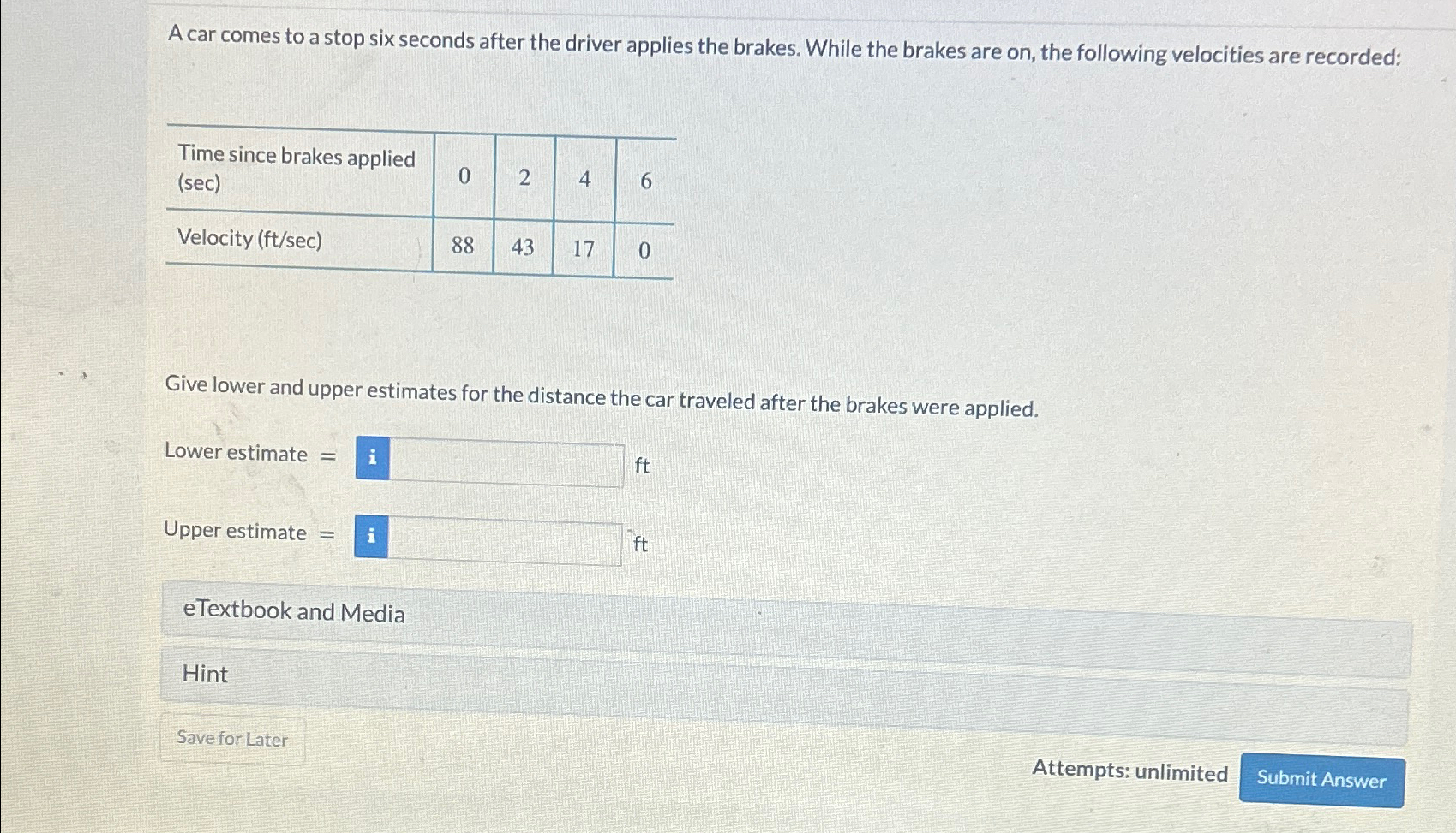 Solved A car comes to a stop six seconds after the driver | Chegg.com