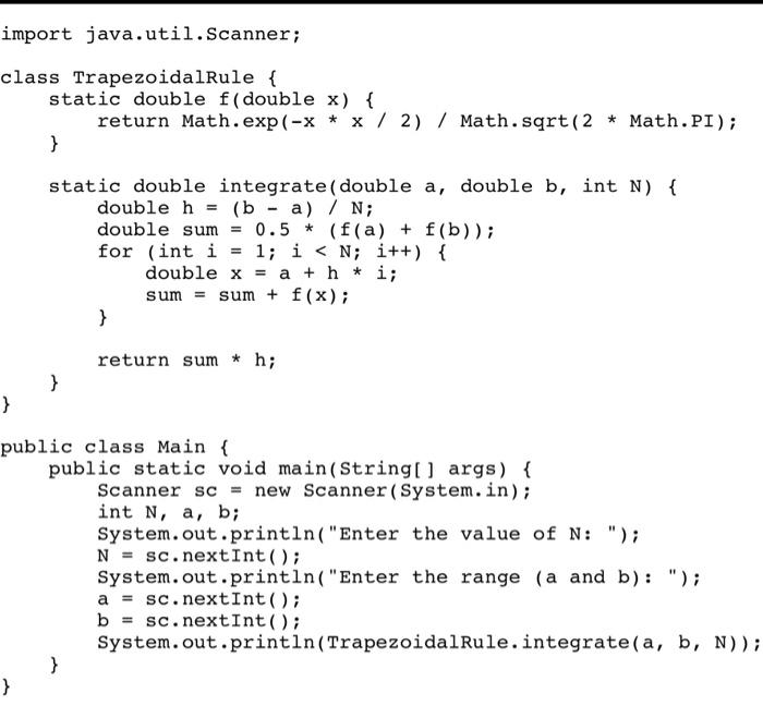 Solved import java.util.Scanner; class TrapezoidalRule { | Chegg.com