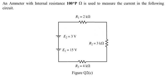 Solved An Ammeter with Internal resistance 100∗PΩ is used to | Chegg.com