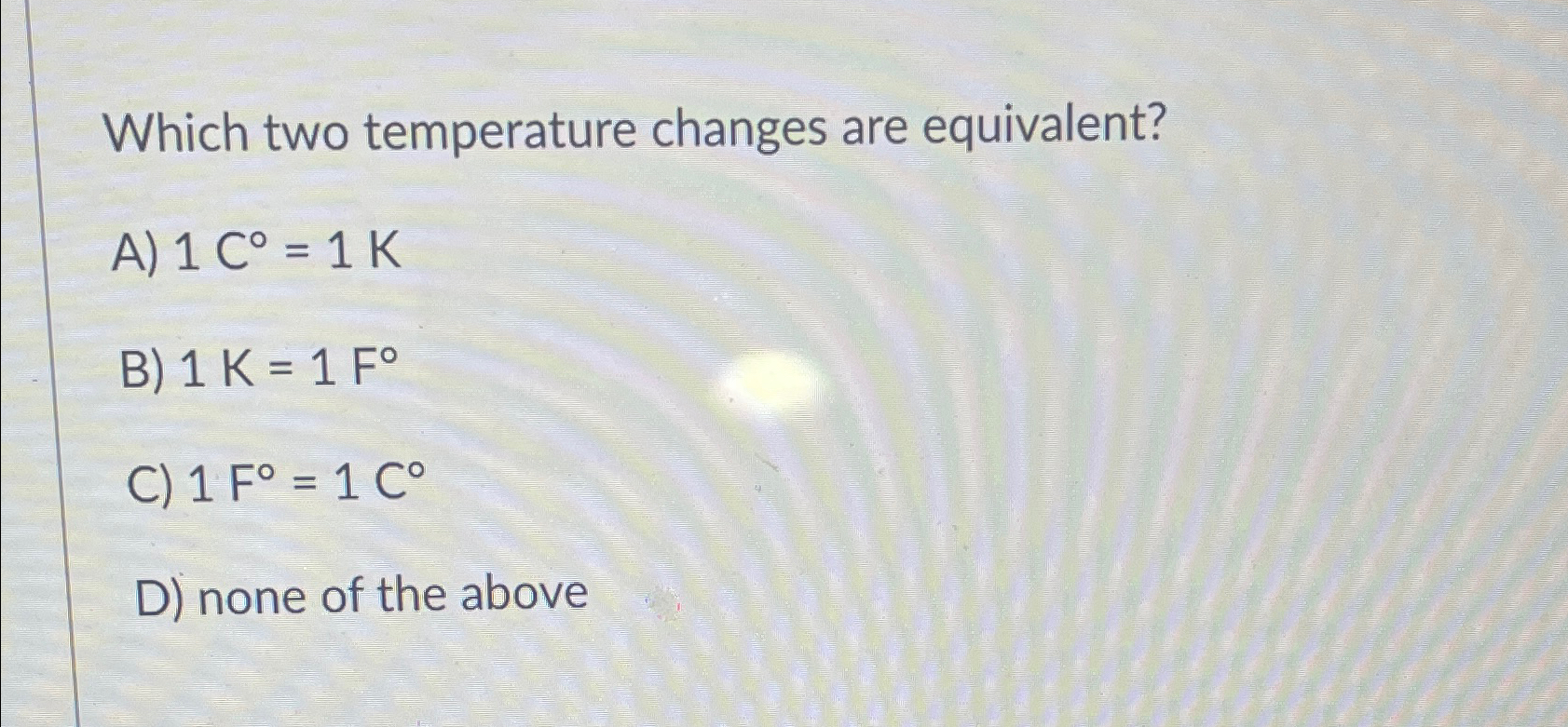 Solved Which two temperature changes are | Chegg.com