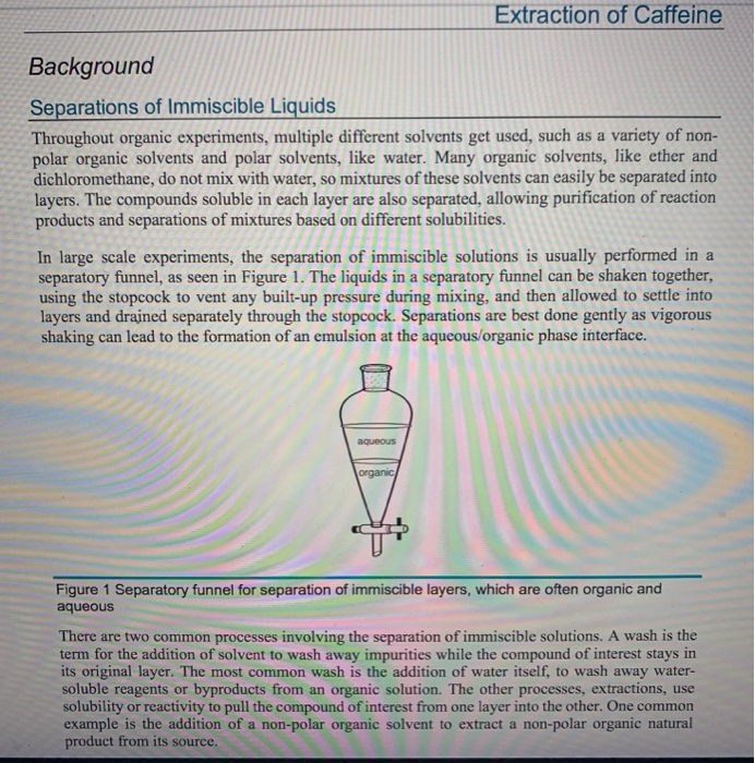 Solved 3 6 Scheme for Extraction of Caffeine The purpose of | Chegg.com