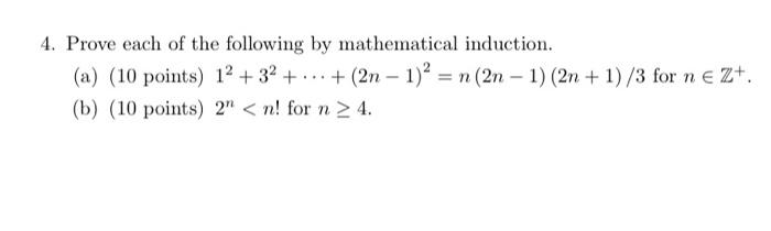 Solved 4. Prove each of the following by mathematical | Chegg.com