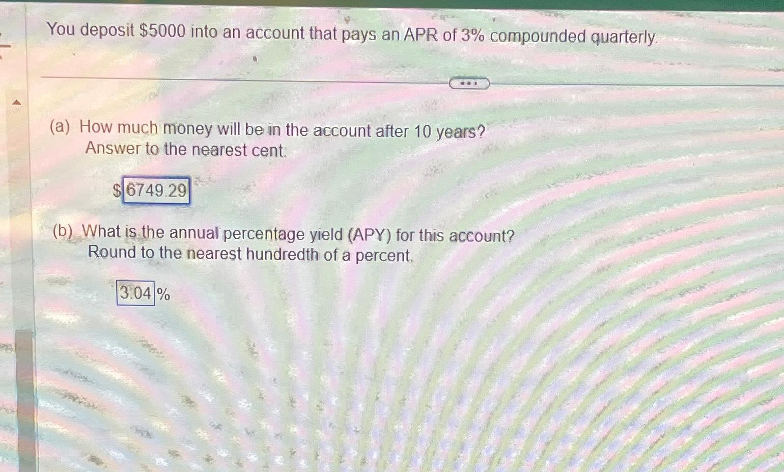 Solved You deposit $5000 ﻿into an account that pays an APR | Chegg.com