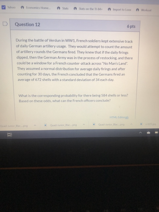 Solved Question 9 6 pts During the battle of Verdun in WW1, | Chegg.com