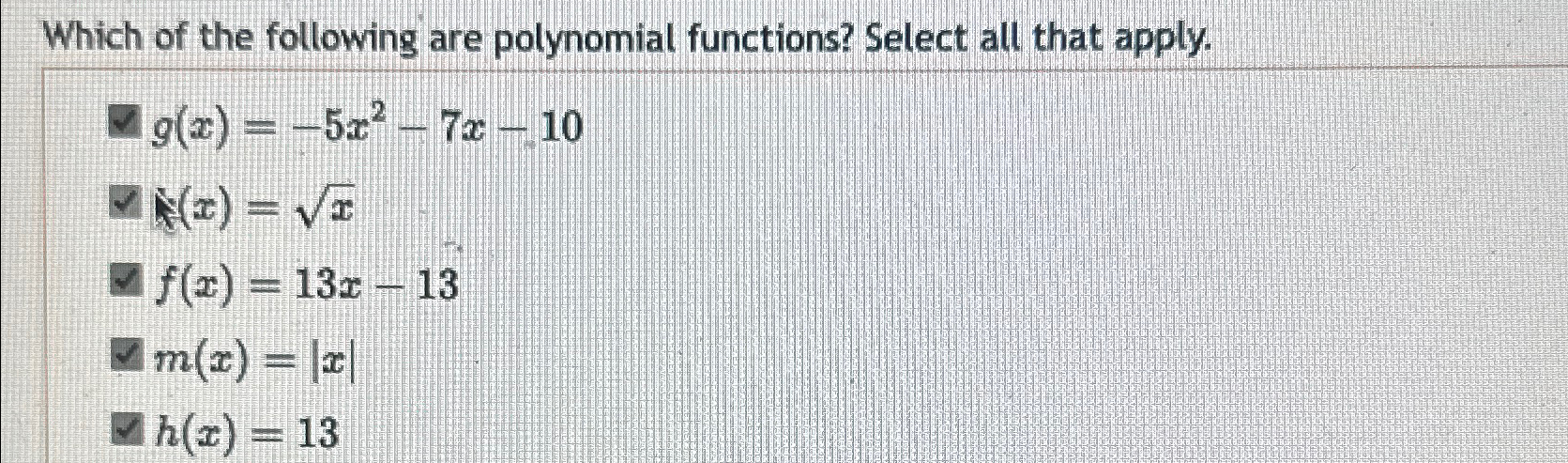 Solved Which of the following are polynomial functions? | Chegg.com