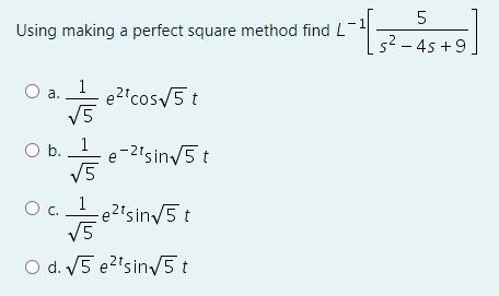 Solved Using making a perfect square method find L -[2-8+] 5 | Chegg.com