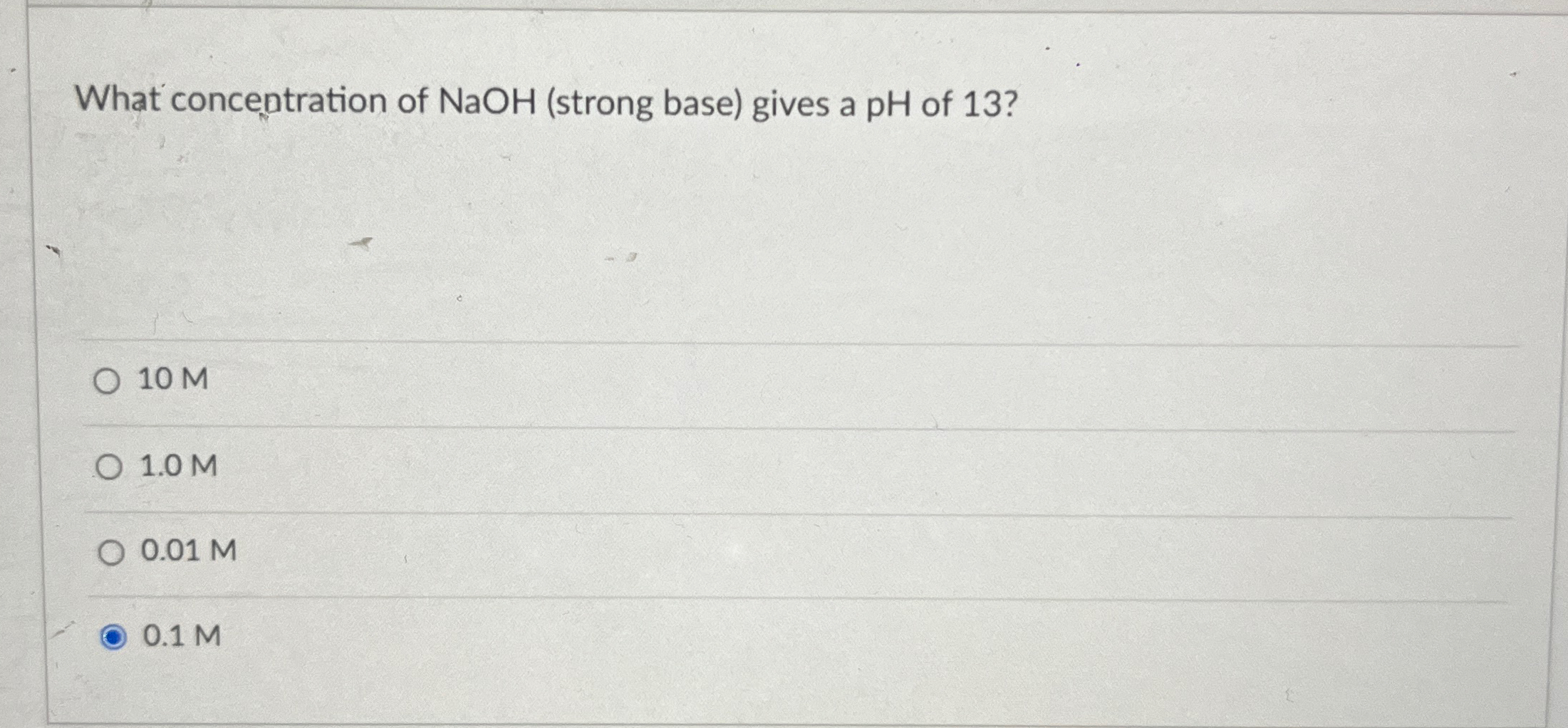 Solved What concentration of NaOH (strong base) ﻿gives a pH | Chegg.com