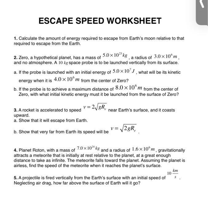 Solved ESCAPE SPEED WORKSHEET 1. Calculate the amount of | Chegg.com