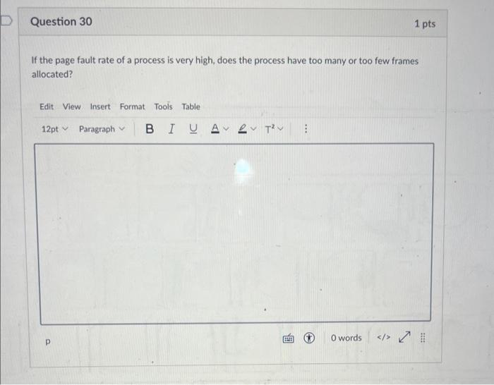 Solved If the page fault rate of a process is very high, | Chegg.com