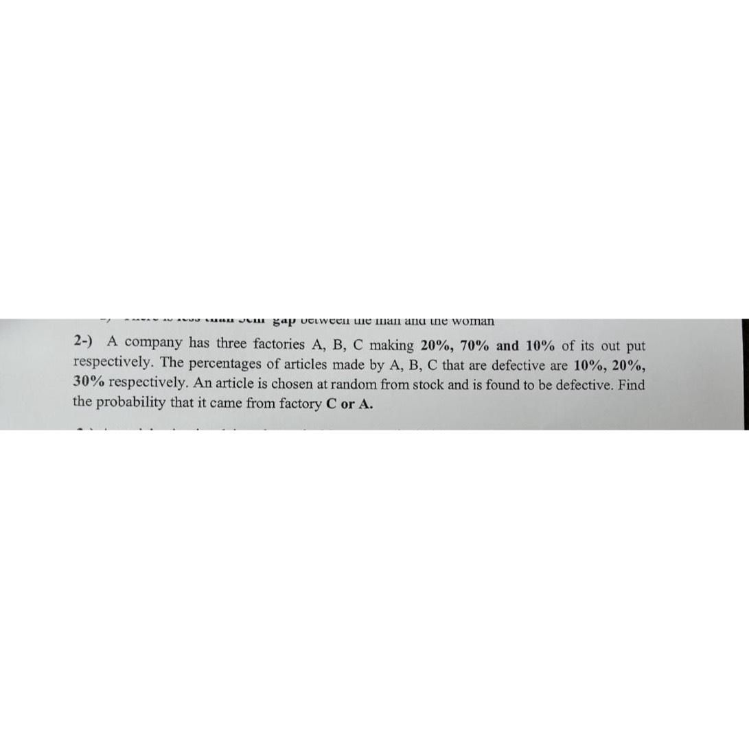 Solved 2-) ﻿A company has three factories A, ﻿B, ﻿C making | Chegg.com