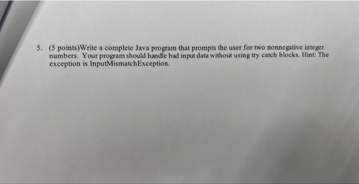 Solved 5. (5 points)Write a complete Java program that | Chegg.com