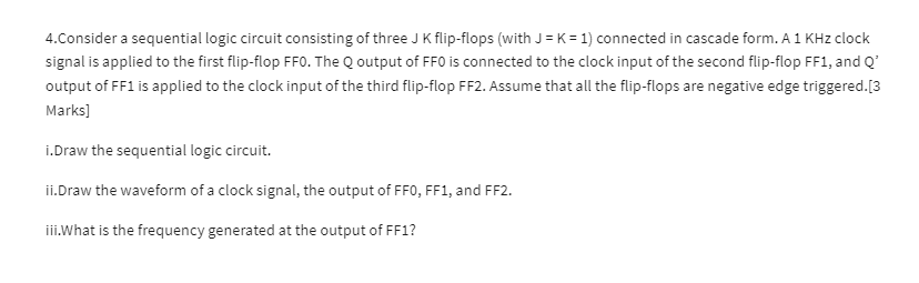 Solved 4.Consider a sequential logic circuit consisting of | Chegg.com