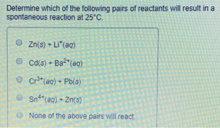 Solved Determine which of the following pairs of reactants | Chegg.com