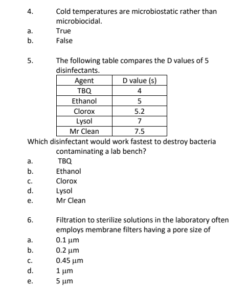Solved 4. Cold temperatures are microbiostatic rather than | Chegg.com