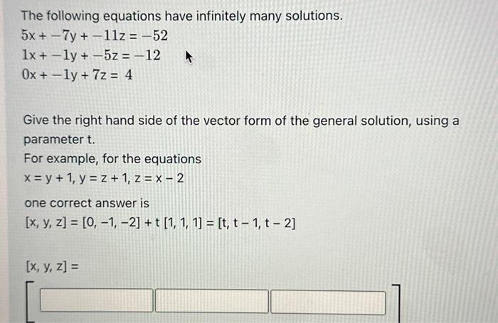 Solved The following equations have infinitely many | Chegg.com