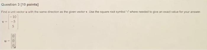Solved Find a unit vector u with the same direction as the | Chegg.com
