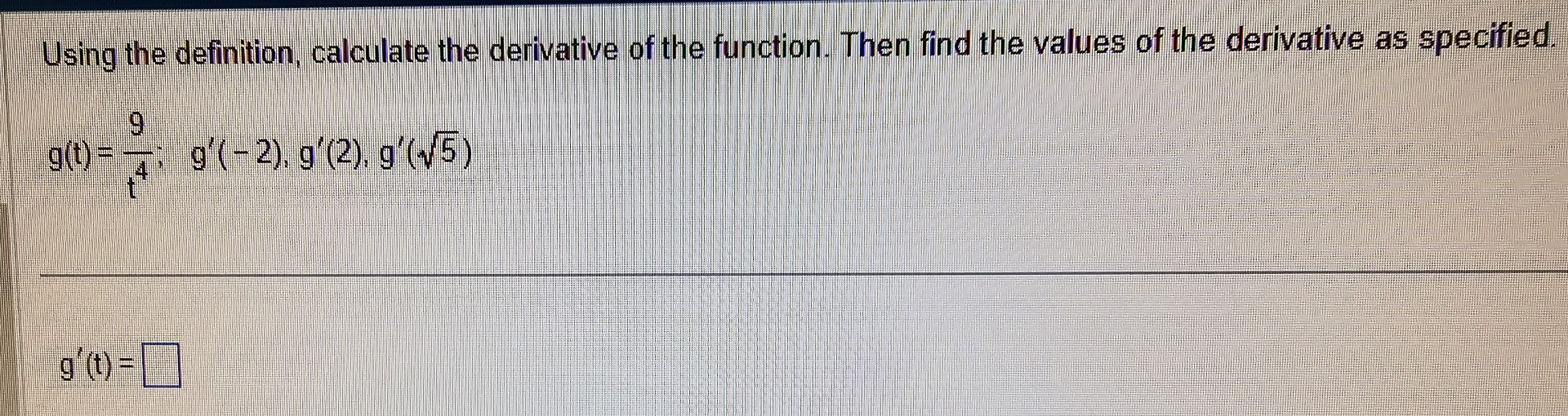 Solved Using the definition, calculate the derivative of the | Chegg.com