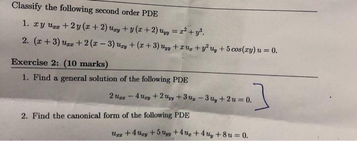 Solved Classify the following second order PDE 1. I y Xxx + | Chegg.com