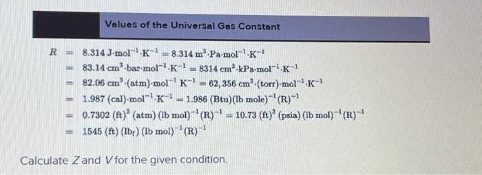 Solved Values of the Universal Gas Constant R=8.314 | Chegg.com