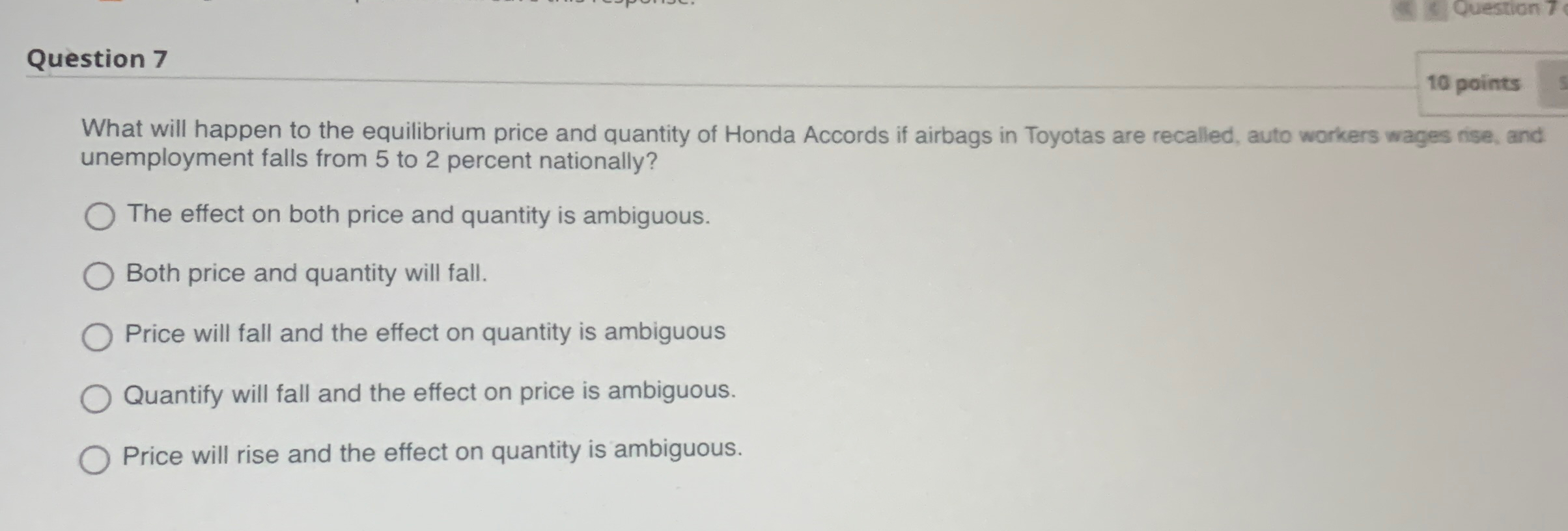 Solved Question 7What will happen to the equilibrium price | Chegg.com