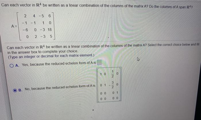 Solved Can each vector in R4 be written as a linear | Chegg.com