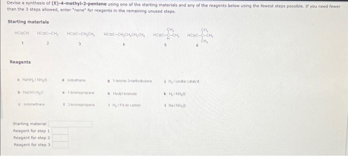 Solved Devise a synthesis of (E)-4-methyl-2-pentene using | Chegg.com