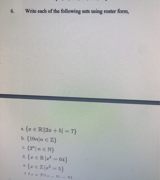 Solved 6. Write each of the following sets using roster | Chegg.com