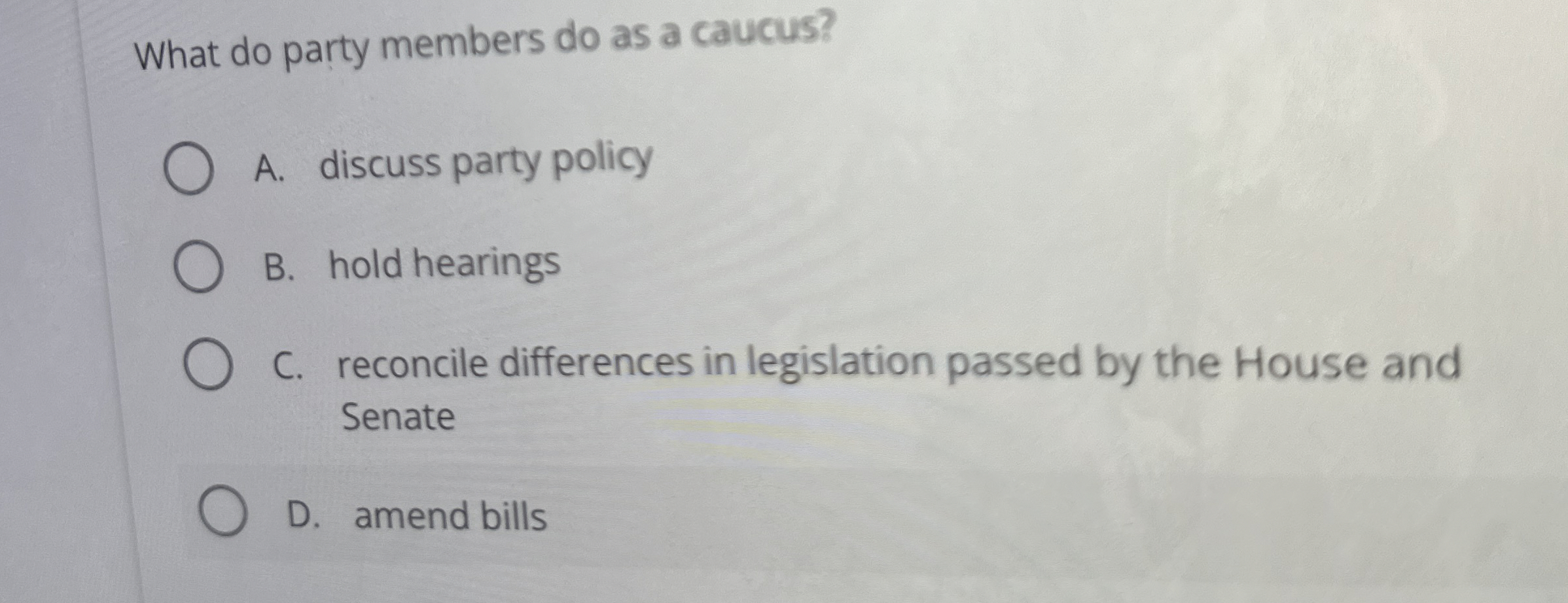 Solved What do memberWhat do party members do as a caucus?A. | Chegg.com