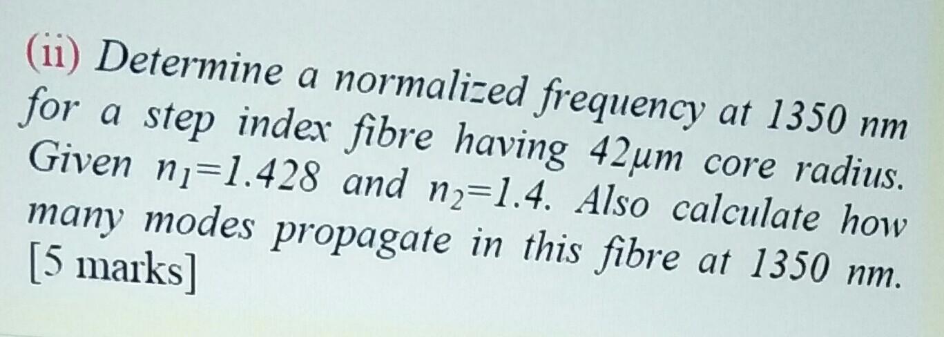Solved (11) Determine a normalized frequency at 1350 nm for | Chegg.com