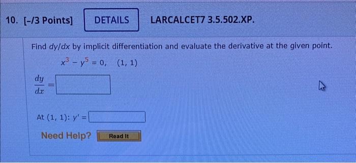 Solved Find dy/dx by implicit differentiation and evaluate | Chegg.com