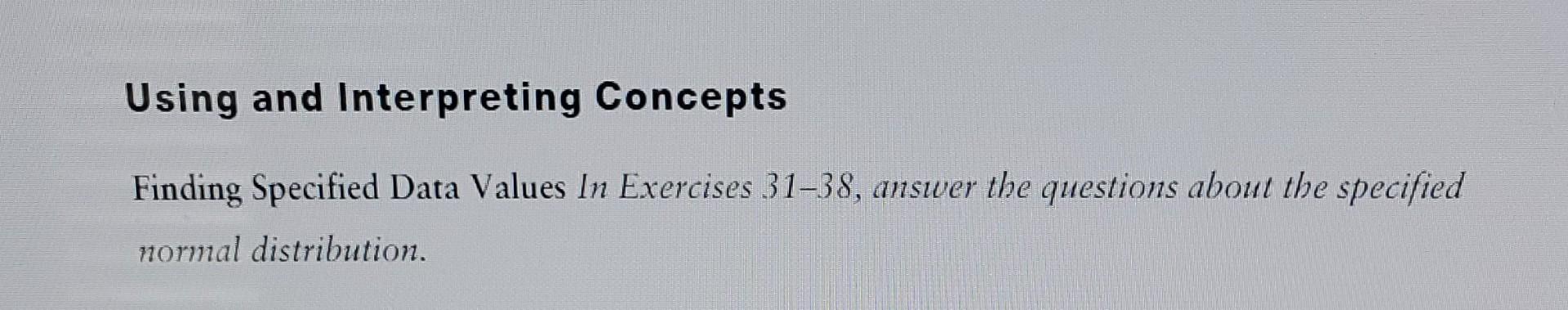 Solved Using and Interpreting Concepts Finding Specified | Chegg.com