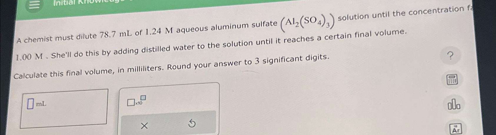 Solved A chemist must dilute 78.7mL of 1.24M aqueous | Chegg.com