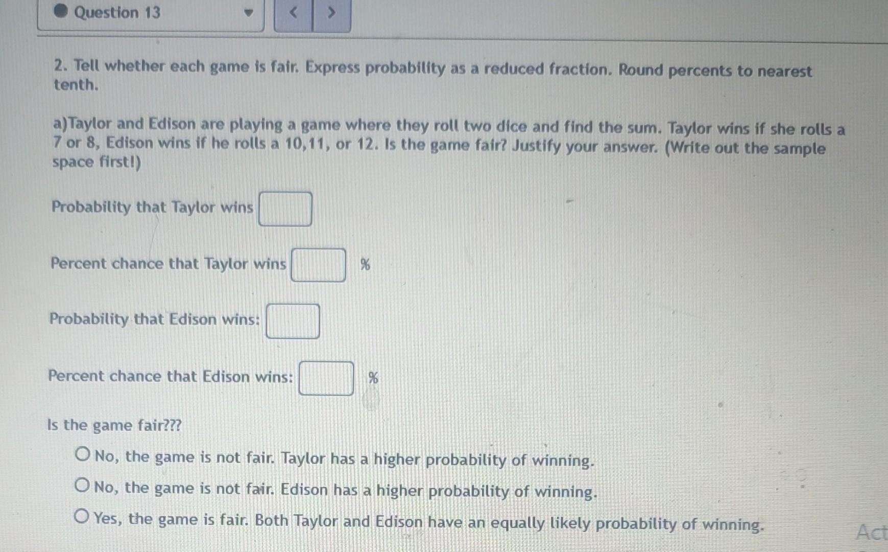 Solved 2. Tell whether each game is fair. Express | Chegg.com