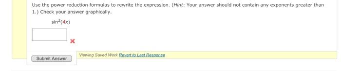 Solved Use The Power Reduction Formulas To Rewrite The