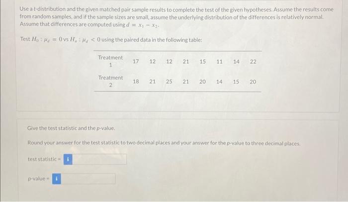 Solved Use a t-distribution and the given matched pair | Chegg.com