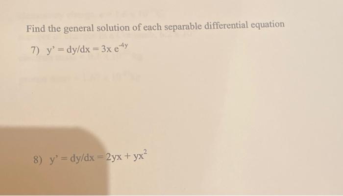 Solved Find the general solution of each separable | Chegg.com