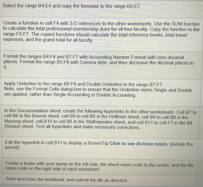 Select the range B4:E4 and copy the formulas to the | Chegg.com