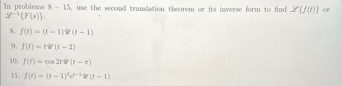 Solved In problems 8−15, use the second translation theorem | Chegg.com