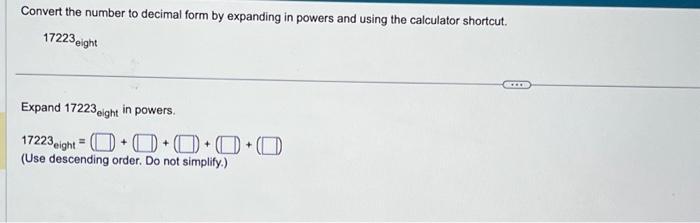 Solved Convert the number to decimal form by expanding in | Chegg.com
