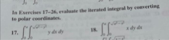Solved Jo Jo In Exercises 17-26, evaluate the iterated | Chegg.com
