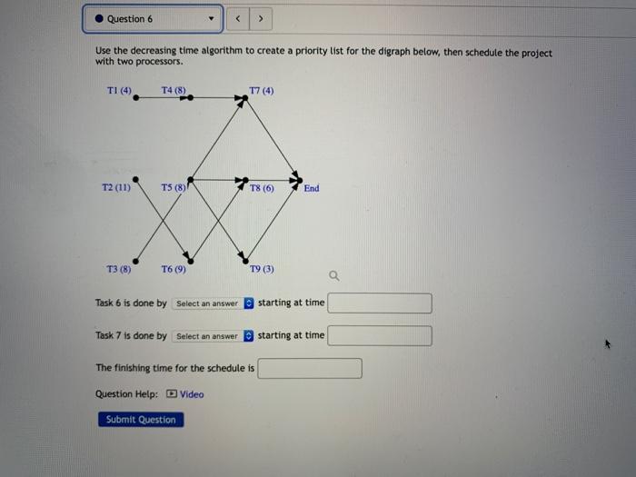 Solved Question 6 > Use the decreasing time algorithm to | Chegg.com