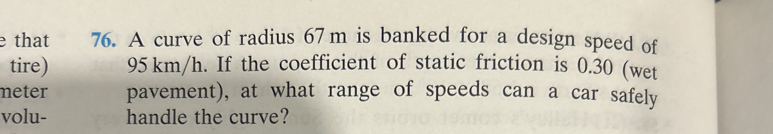 Solved A curve of radius 67 ﻿m is banked for a design speed | Chegg.com