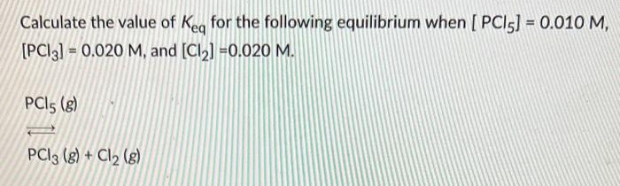 Solved Calculate the value of Keq for the following | Chegg.com