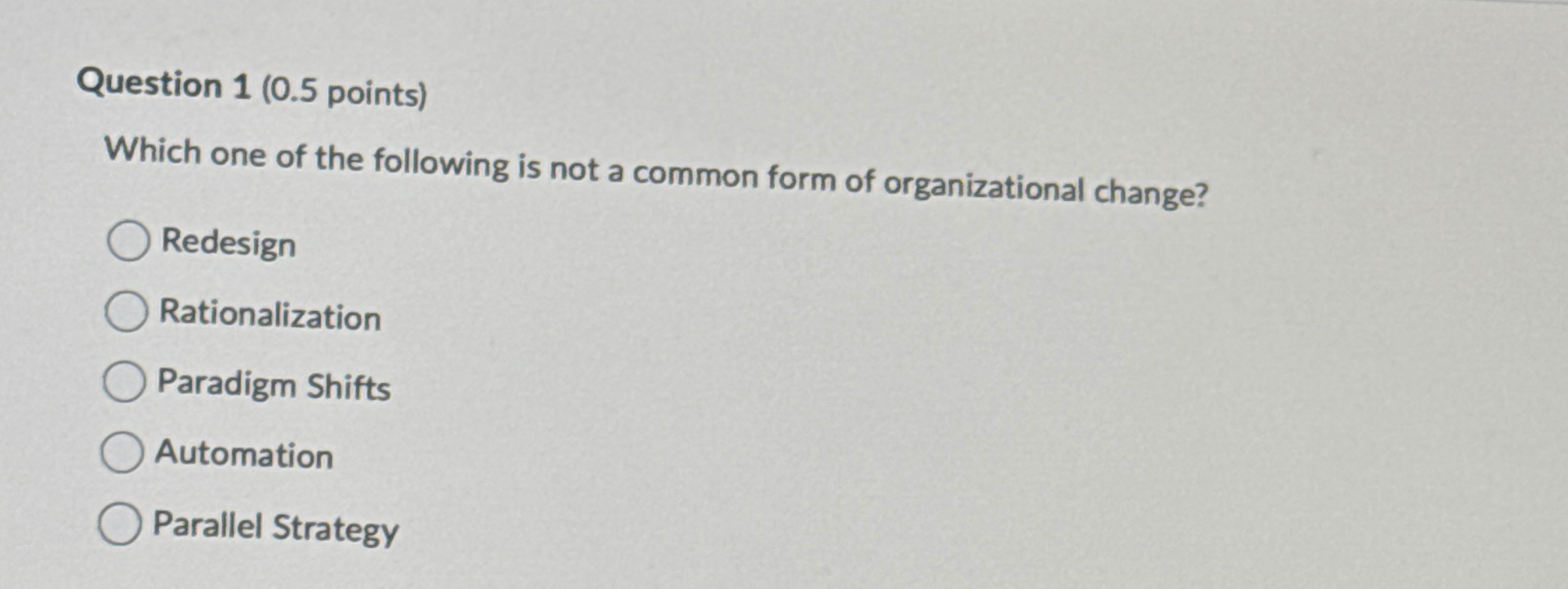 Solved Question 1 (0.5 ﻿points)Which one of the following is | Chegg.com