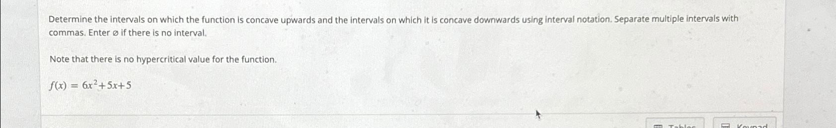Solved Determine the intervals on which the function is | Chegg.com