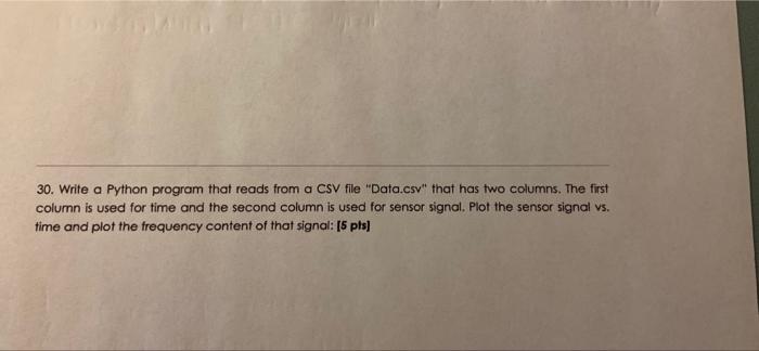 Solved 30. Write a Python program that reads from a CSV file | Chegg.com