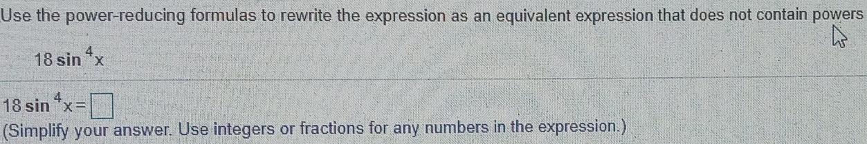 Solved Use the power-reducing formulas to rewrite the | Chegg.com